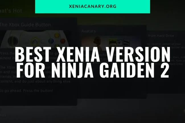 Best Version for Ninja Gaiden 2: Step-by-Step Guide!