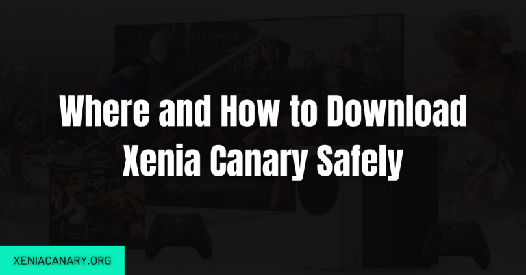 Minimum Requirements for Xenia Canary: Full Setup (2025)
